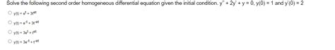 Solved Solve The Following Second Order Homogeneous