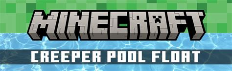 Officially Licensed Minecraft Creeper Pool Float Easy