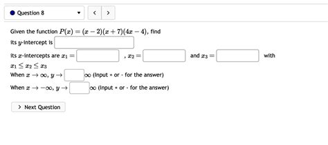 Solved Given The Function P X X−2 X 7 4x−4 Find Its