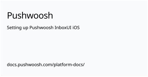 Setting Up Pushwoosh Inboxui Ios Docs