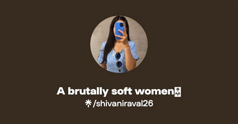 A Brutally Soft Women🧸 Instagram Linktree