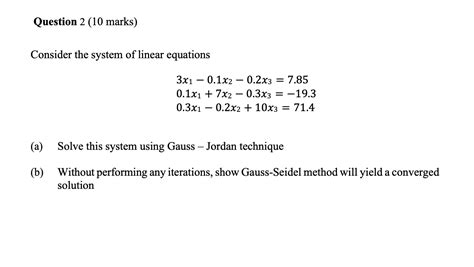 Solved Consider The System Of Linear Equations Chegg Com