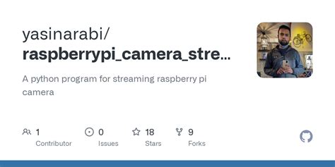 Github Yasinarabiraspberrypicamerastreamer A Python Program For Streaming Raspberry Pi Camera