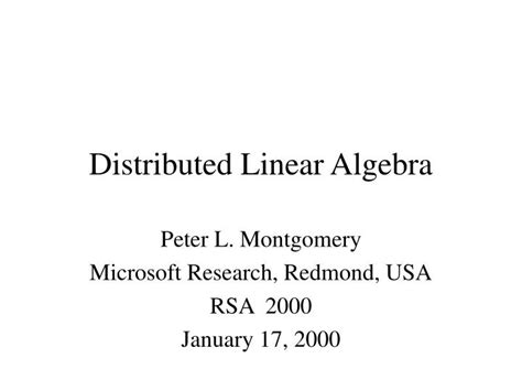 Ppt Distributed Linear Algebra Powerpoint Presentation Free Download Id4814861