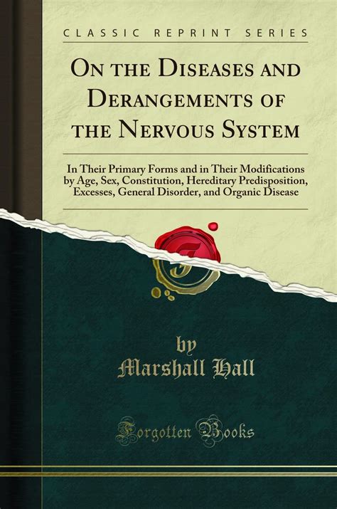 Buy On The Diseases And Derangements Of The Nervous System In Their Primary Forms And In Their
