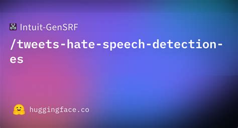 Intuit Gensrftweets Hate Speech Detection Es · Datasets At Hugging Face