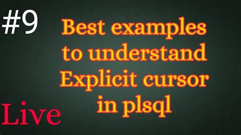 Cursors In Plsql With Best Example Types Uses 2022 Youtube
