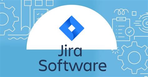 Benefits Of Jira Software For Efficient Project Management