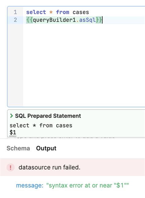 prepared statements error with query builder component 💬 queries and resources retool forum
