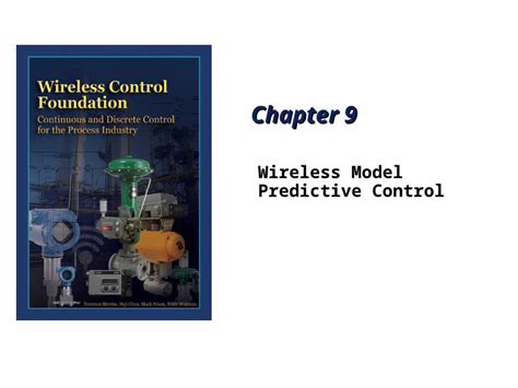 Ppt Chapter 9 Wireless Model Predictive Control Mpc Simulation Of
