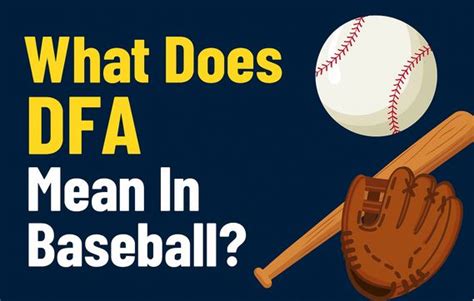 What Does Dfa Mean In Baseball Designated For Assignment