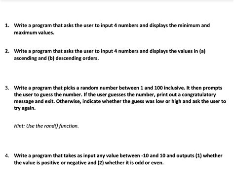 Solved Write A Program That Asks The User To Input 4 Numbers