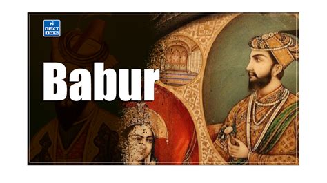 Babur Conquest Battles And Challenges