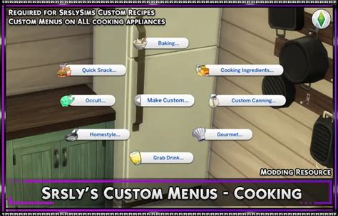 Srslys Custom Menus Cooking 301 Sims 4 Gameplay Mods