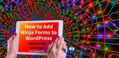 how to add ninja forms to wordpress shortcode method seo alien