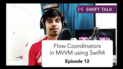 Swift Talk Navigation Using Coordinators Flow Coordinators In Mvvm Using Swift4 Episode 12
