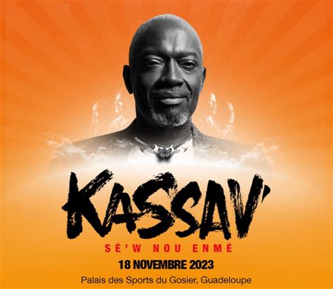 Kassav Hommage A Jacob Desvarieux Palais Des Sports Du Gosier Guadeloupe Réservez Vos