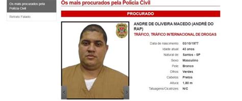 Solto Pelo Stf Traficante André Do Rap Completa Três Anos Foragido Veja