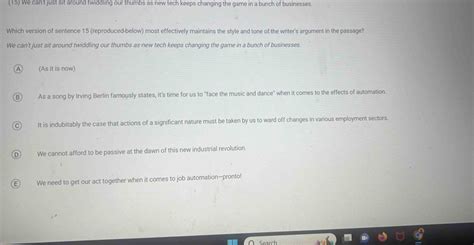 Solved 15 We Cant Just Sit Around Twiddling Our Thumbs As New Tech