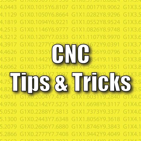 Tips And Tricks — Learn Your Cnc