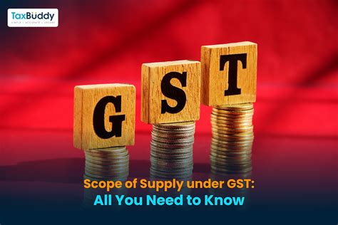 Scope Of Supply Under Gst Key Insights