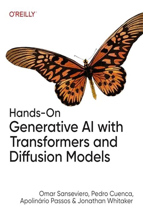 Hands On Generative Ai With Transformers And Diffusion Models