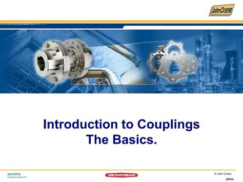 John Crane Metastream Introduction Coupling Pdf