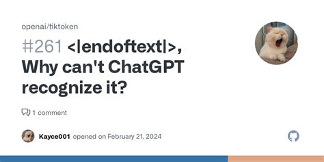 ，why Cant Chatgpt Recognize It · Issue 261 · Openaitiktoken · Github