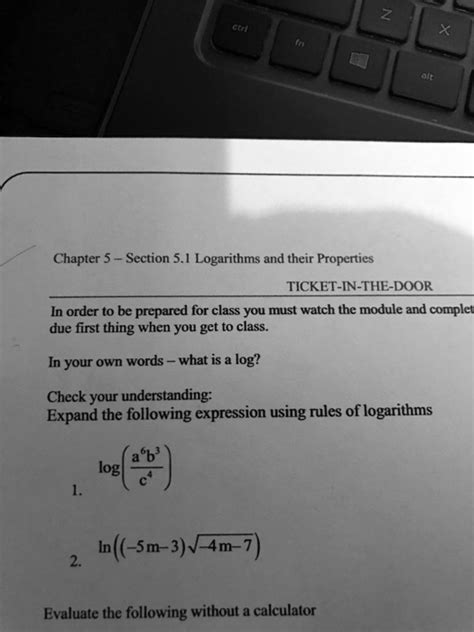 solved chapter 5 section 5 1 logarithms and their properties ticket in