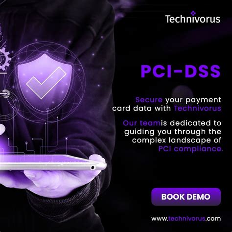 Meet Pci Dss Compliance Standards With Technivorus Technivorus Technology Posted On The Topic