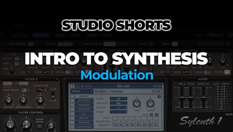 Modulation Basics For Synthesis And Sound Design Faderpro Blog