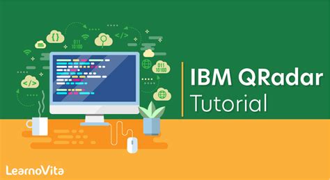 ibm qradar tutorial learnovita