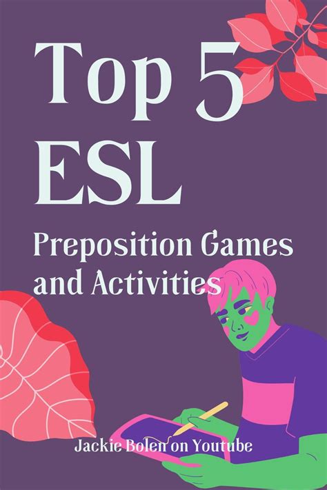 Top 5 Esl Preposition Games And Activities Prepositions Esl Lesson Plan Ideas Artofit