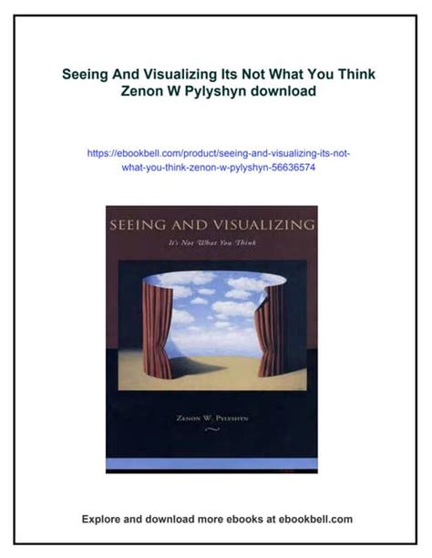 Seeing And Visualizing Its Not What You Think Zenon W Pylyshyn Pdf
