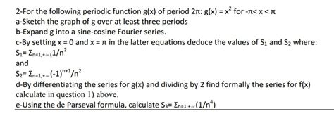 Solved 2 For The Following Periodic Function G X Of Period