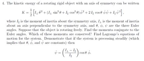 solved 4 the kinetic energy of a rotating rigid object with