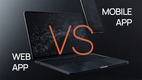 Mobile App Vs Web App Key Differences And Business Use Cases In 2025
