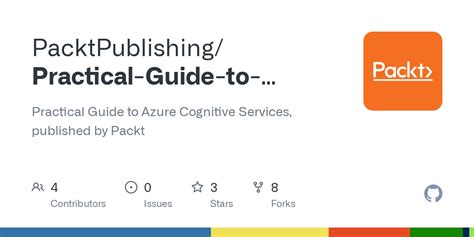 Github Packtpublishingpractical Guide To Azure Cognitive Services Practical Guide To Azure