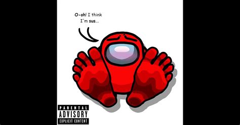 ‎among Us Feet Pics Single Album By Your The Best Apple Music