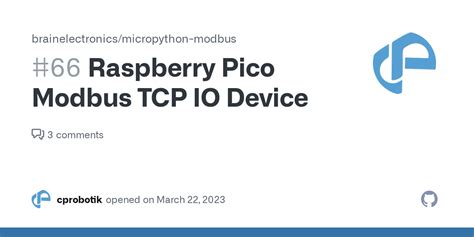 Raspberry Pico Modbus Tcp Io Device · Issue 66 · Brainelectronicsmicropython Modbus · Github
