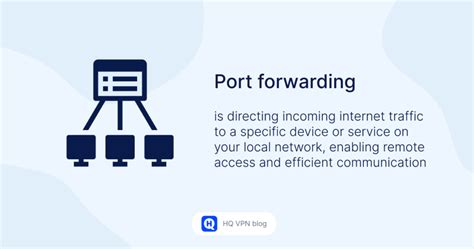 Vpn Port Forwarding Understanding The Benefits And Risks