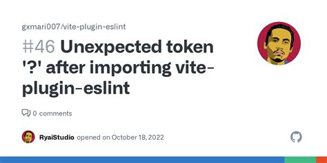 unexpected token after importing vite plugin eslint · issue 46 · gxmari007 vite plugin