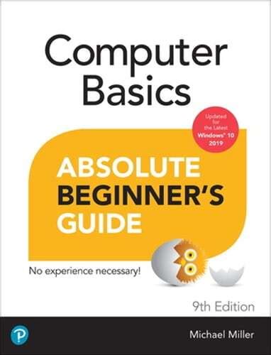 Absolute Beginners Guide Ser Computer Basics Absolute Beginners Guide Windows 10 Edition By