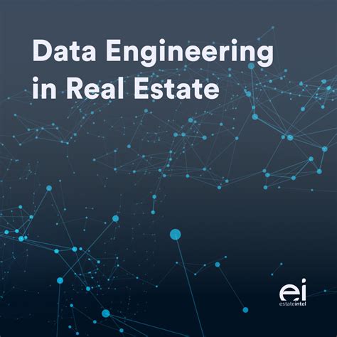 Data Engineering In Real Estate Real Estate Market Research And Data