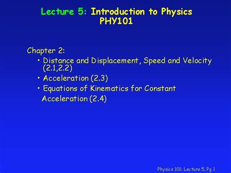Lecture 5 Introduction To Physics Phy 101 Chapter