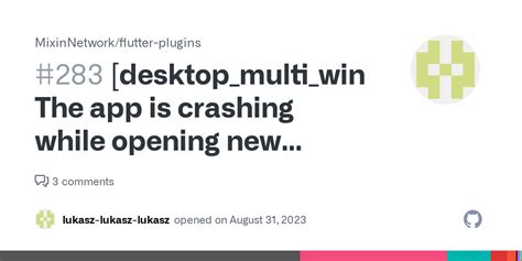 Desktopmultiwindow The App Is Crashing While Opening New Window