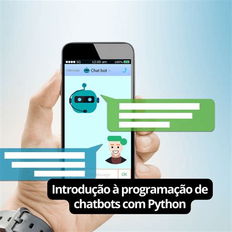 Introdução à Programação De Chatbots Com Python Tecnobrasil
