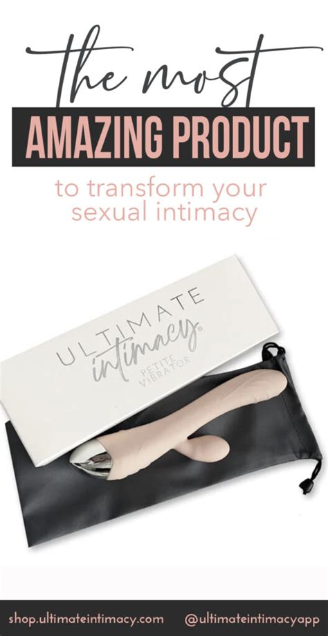 The Most Amazing Product To Transform Your Sexual Intimacy
