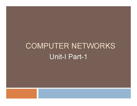cn unit1 p1 1 computer network computer networks unit i part course objectives 1 to equip