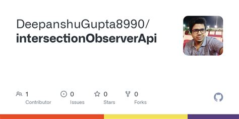 Github Deepanshugupta8990intersectionobserverapi